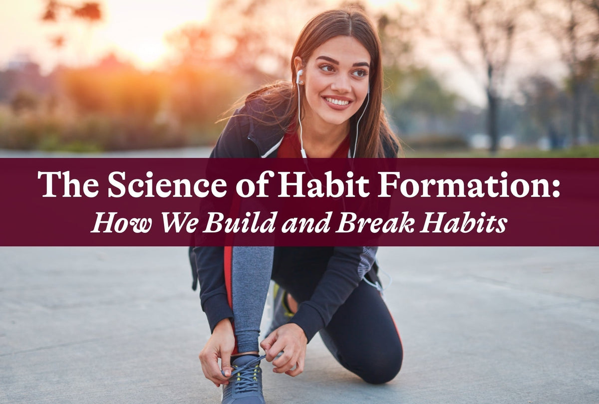 The Science of Habit Formation: How We Build and Break Habits | Seeking ...