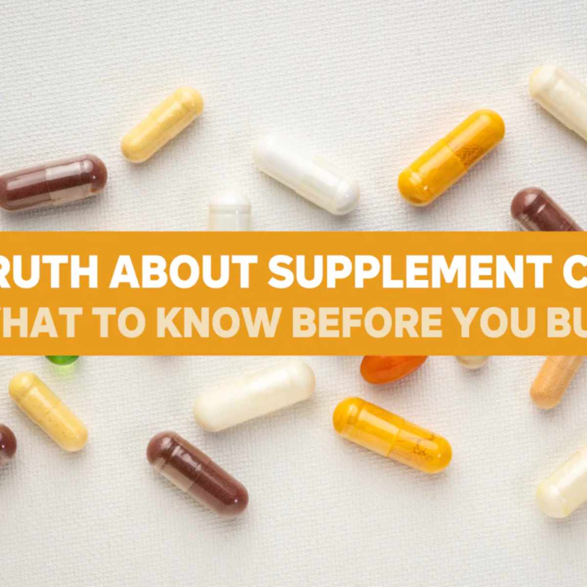 The Truth About Supplement Claims: What to Know Before You Buy ...
